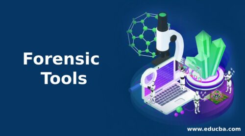 List of 15 Most Powerful Forensic Tools